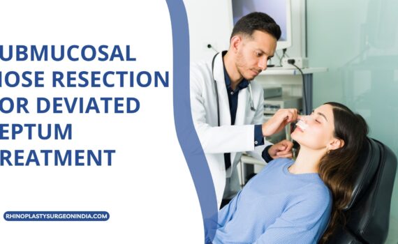 Submucosal Nose Resection for Deviated Septum Treatment | Rhinoplasty ...